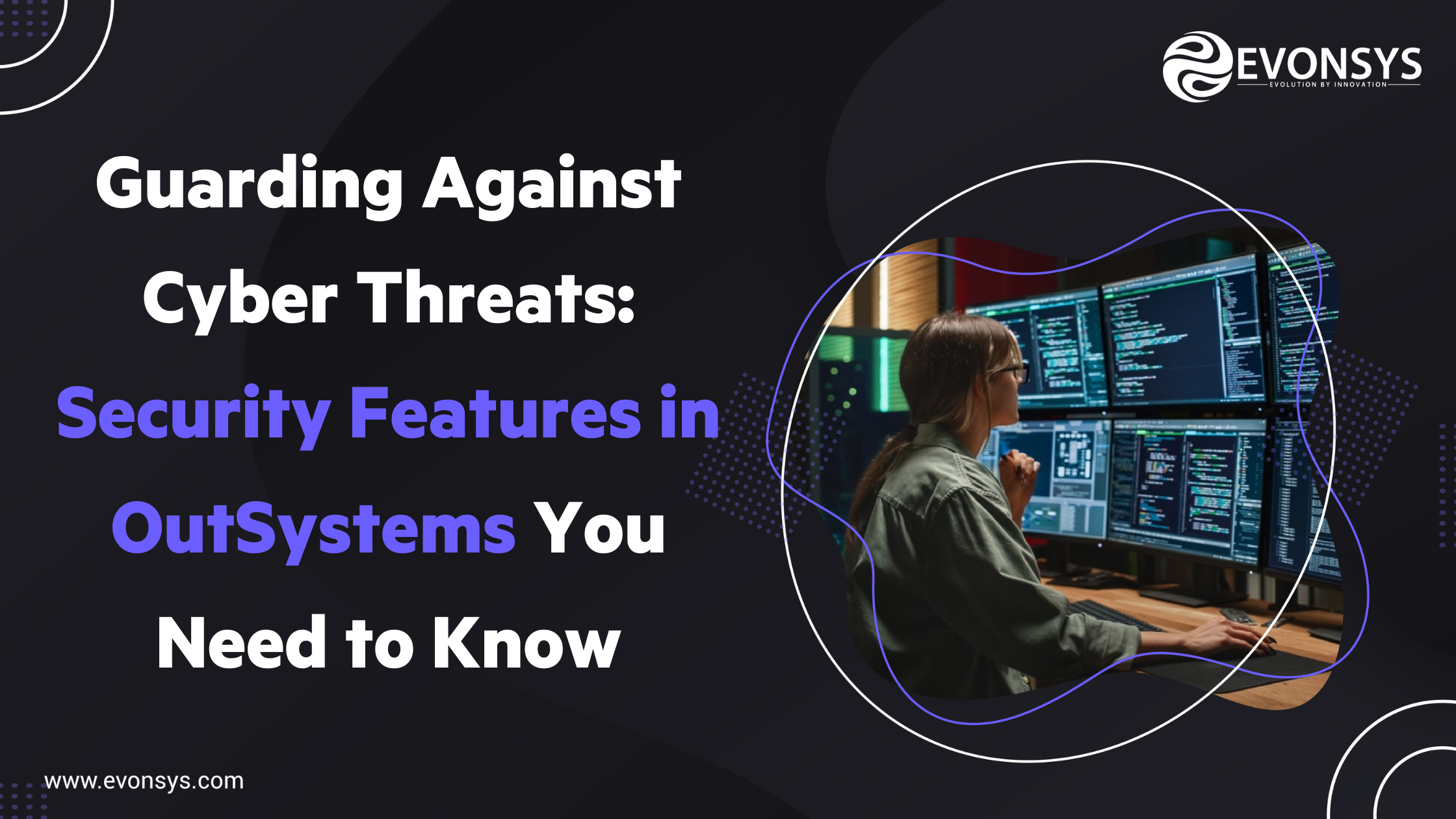 Guarding Against Cyber Threats: Security Features in OutSystems You Need to Know